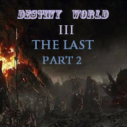 Destiny World III [Part 2] 1.3 - Warcraft III Maps