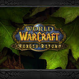 WoW: Heroes Return [ORPG] [1.2.b] - Warcraft III Maps