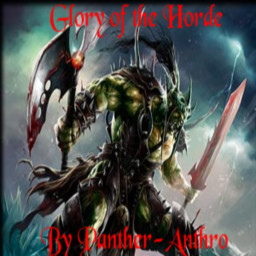 Glory of the Horde:18.8 - Warcraft III Maps