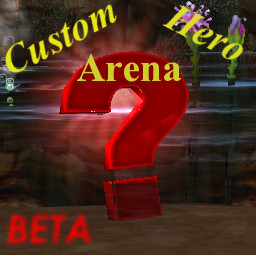Custom Hero Arena Beta5 - Warcraft III Maps